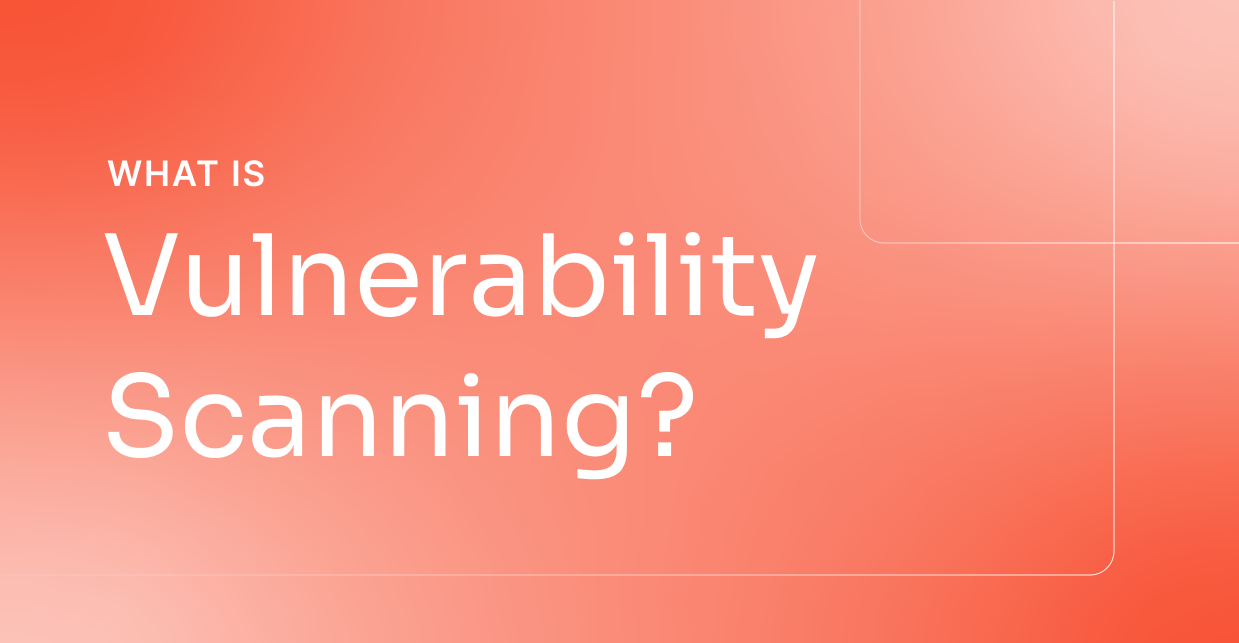 Nucleus Resource | What is Vulnerability Scanning?