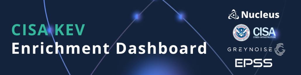 CISA KEV | Vulnerability Enrichment Dashboard