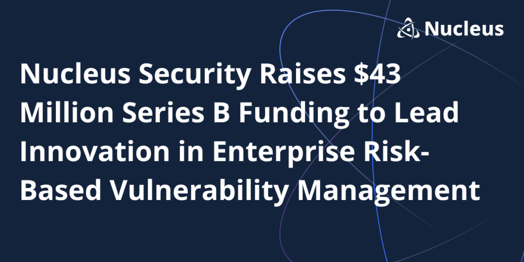 News | Nucleus Security